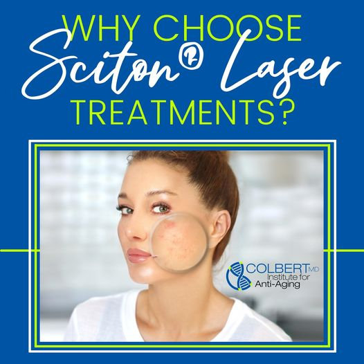 Why Choose Sciton Laser Treatments - Colbert Institute of Anti Aging